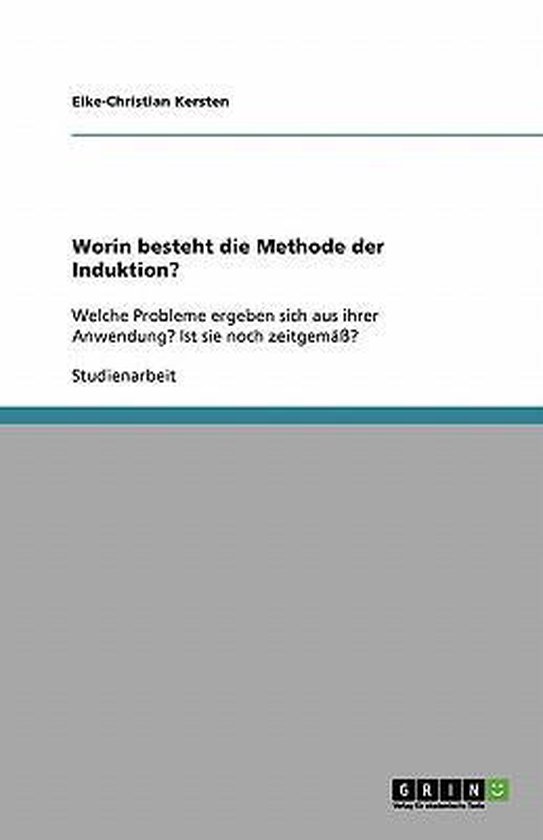 Worin besteht die Methode der Induktion? | 9783638760959 | Eike ...