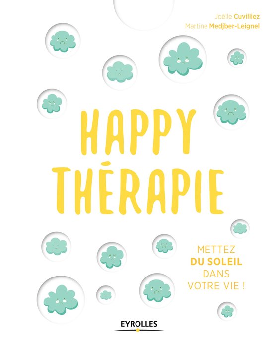 Happy thérapie (ebook), Martine Medjber-Leignel | 9782212537574 | Boeken | bol