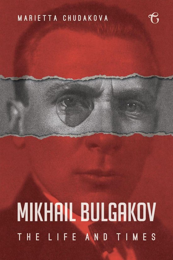 Mikhail Bulgakov: The Life and Times (ebook), Marietta Chudakova ...