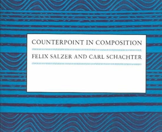 Counterpoint in Composition | 9780231070393 | Felix Salzer | Boeken ...