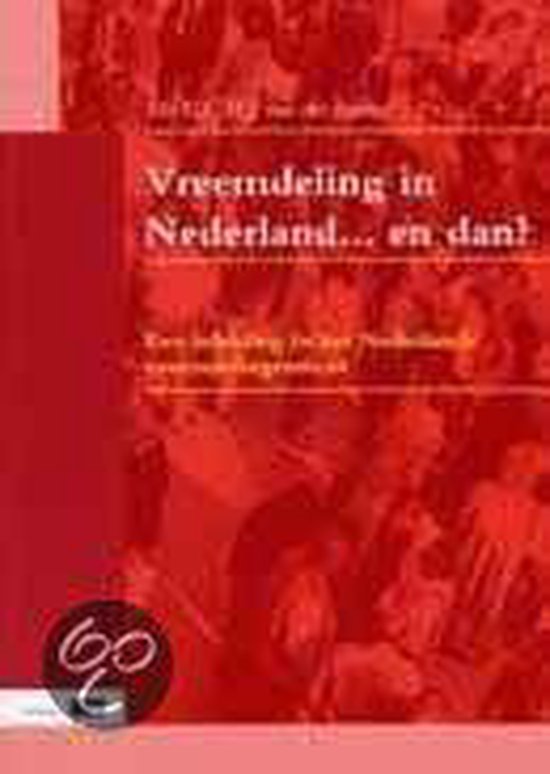 Vreemdeling in Nederland ... en dan ? | 9789054093459 | E.C.H.J. van ...
