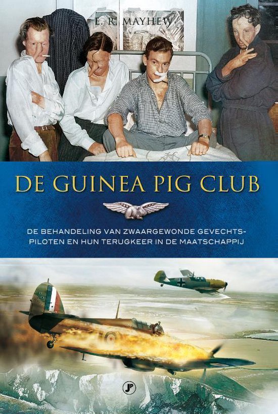 De guinea pig club, Emily Mayhew | 9789089758620 | Boeken | bol.com