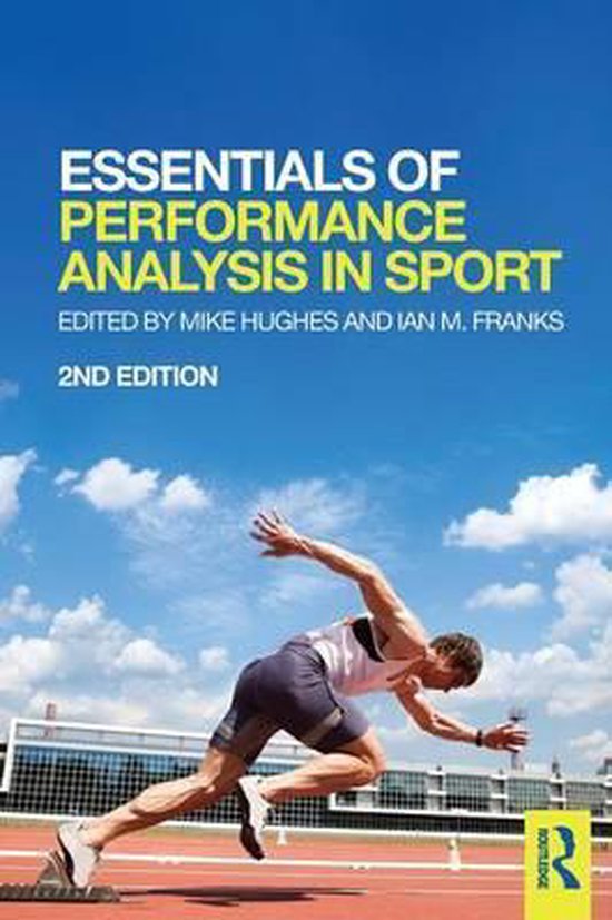 Essentials of Performance Analysis in Sport, Mike Hughes ...