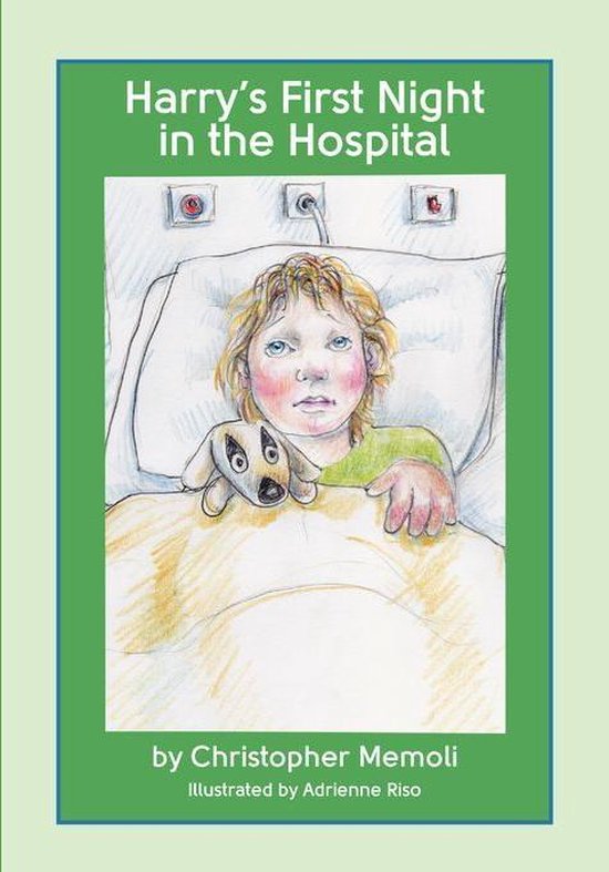Harry's First Night in the Hospital (ebook), Christopher Memoli ...