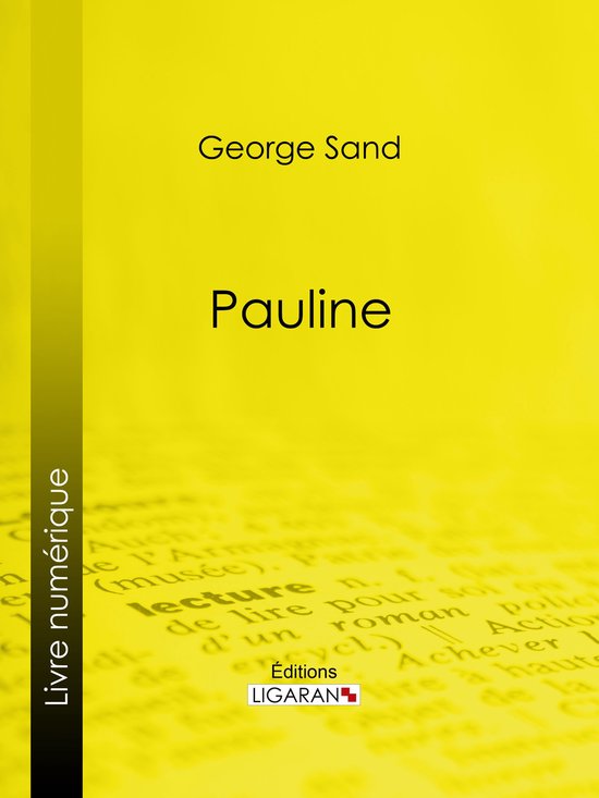 Pauline (ebook), George Sand | 9782335096712 | Boeken | bol