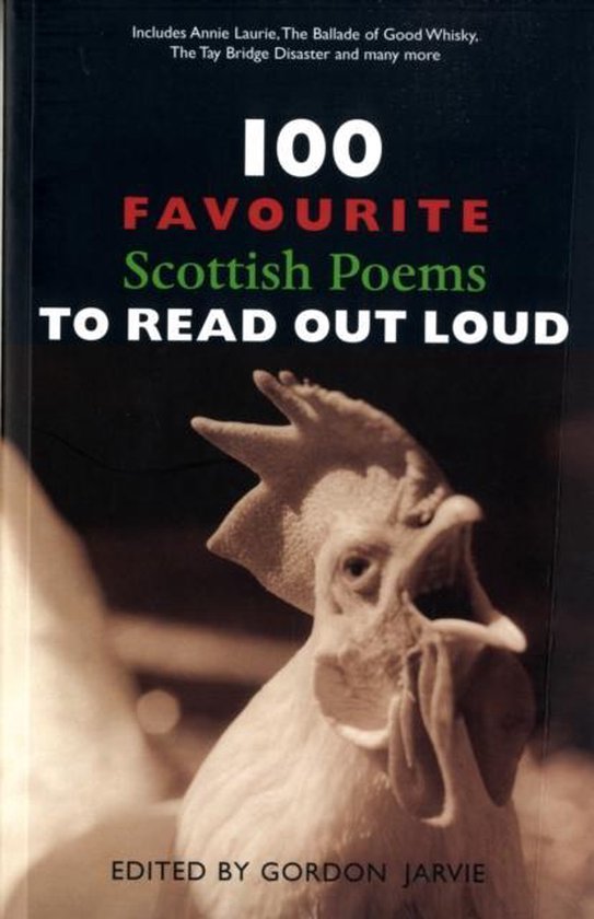 100 Favourite Scottish Poems To Read Out, Gordon Jarvie | 9781906307011 ...