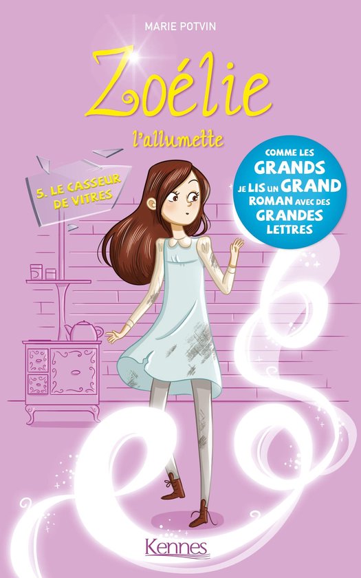 Zoélie 5 - Zoélie l'allumette T05 (ebook), Marie Potvin | 9782875806321 ...