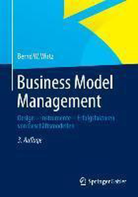 Business Model Management, Bernd W Wirtz | 9783834946355 | Boeken | bol.com