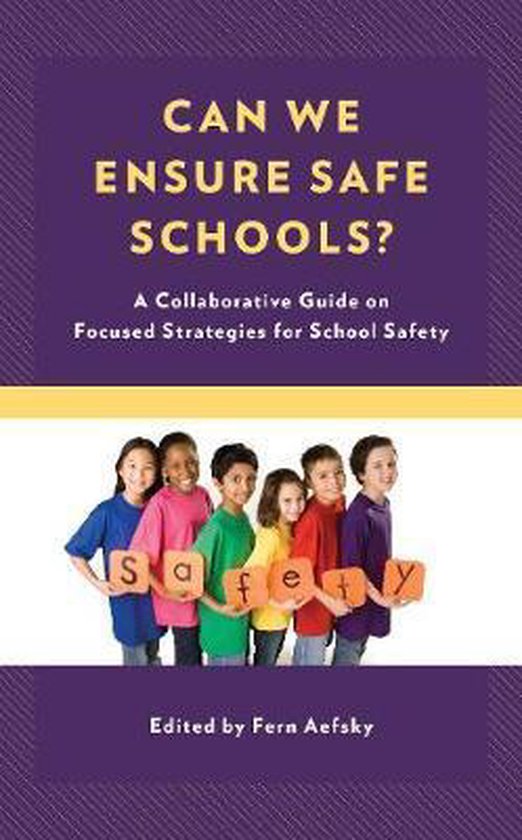 Can We Ensure Safe Schools? | 9781475845181 | Boeken | bol.com