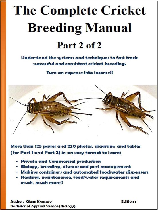 The Complete Cricket Breeding Manual 2 - The Complete Cricket Breeding ...