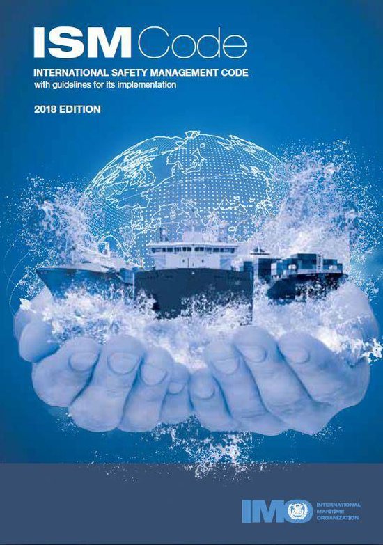 International safety management (ISM) code with guidelines for its ...