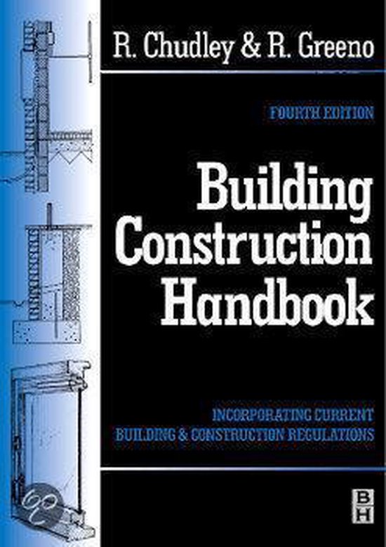 Building Construction Handbook | 9780750646499 | R. Chudley | Boeken ...
