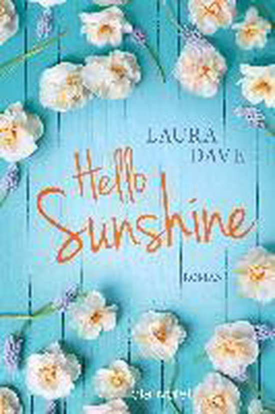 Hello Sunshine, Laura Dave | 9783734103537 | Boeken | bol.com