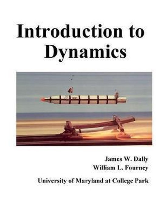 Introduction to Dynamics | 9781935673477 | James Dally | Boeken | bol