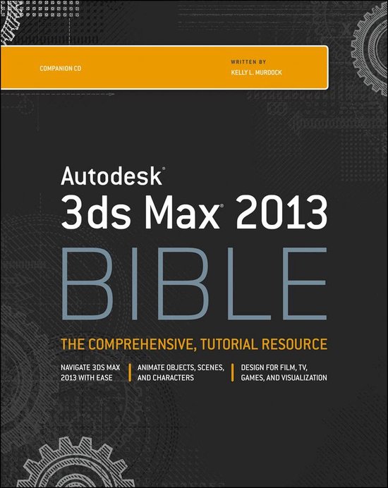 Bible 799 - Autodesk 3ds Max 2013 Bible (ebook), Kelly L. Murdock ...
