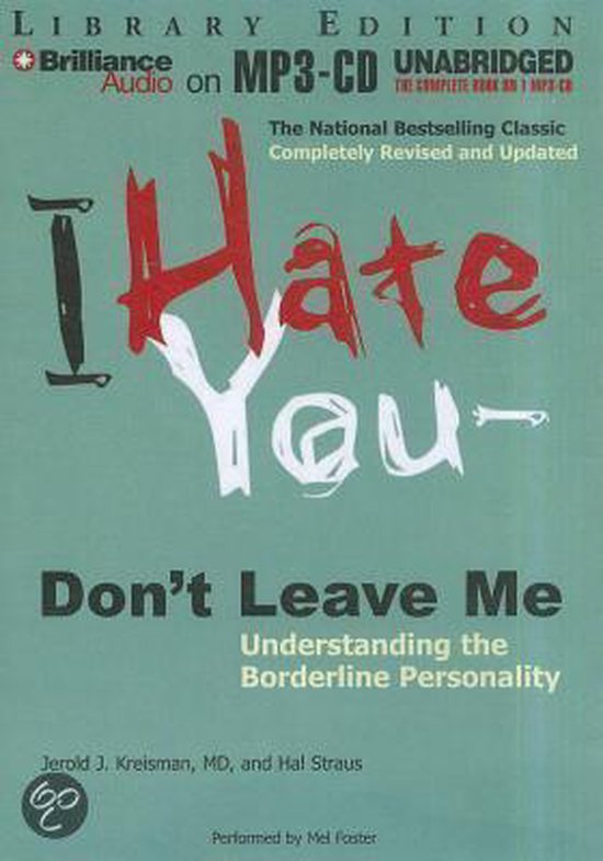 I Hate You -- Don't Leave Me, Jerold J Kreisman | 9781455880089 ... I Hate You -- Don't Leave Me, Jerold J Kreisman | 9781455880089 ...