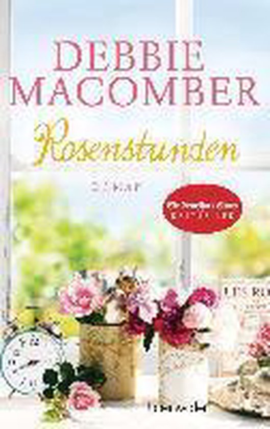 Rosenstunden, Debbie Macomber | 9783734104497 | Boeken | bol