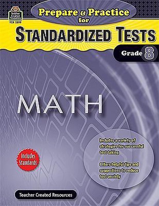 Prepare & Practice for Standardized Tests, Grade 8, Julia McMeans ...