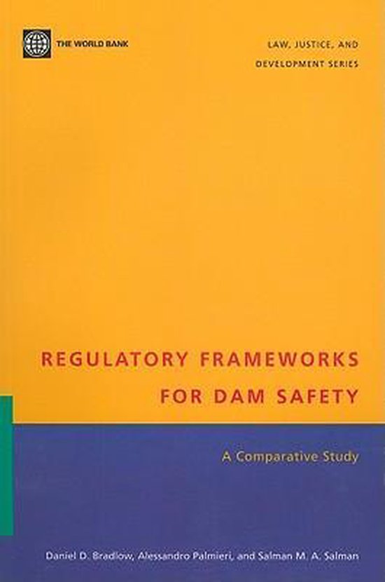 Regulatory Frameworks for Dam Safety | 9780821351918 | Daniel D ...