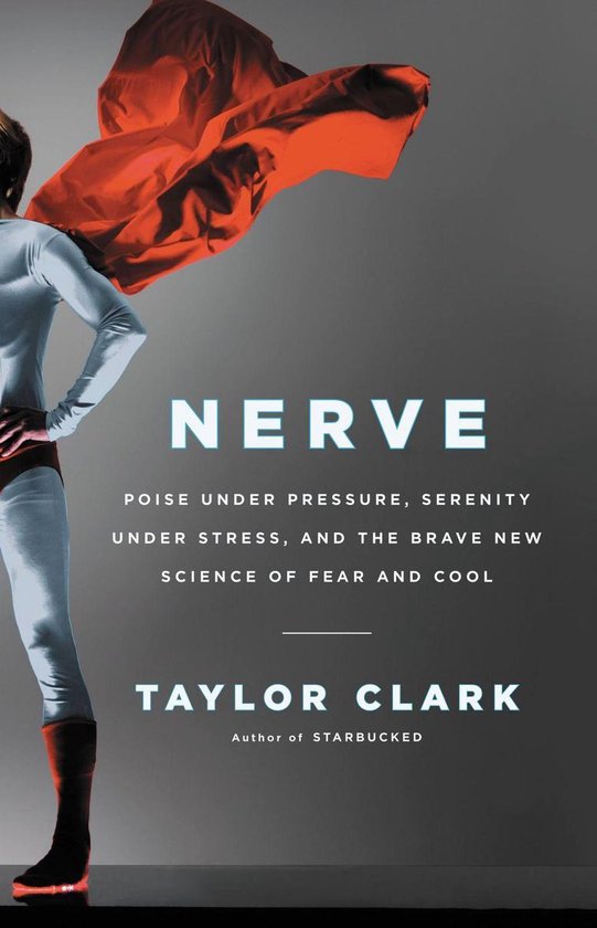 Nerve (ebook), Taylor Clark | 9780316126861 | Boeken | bol.com