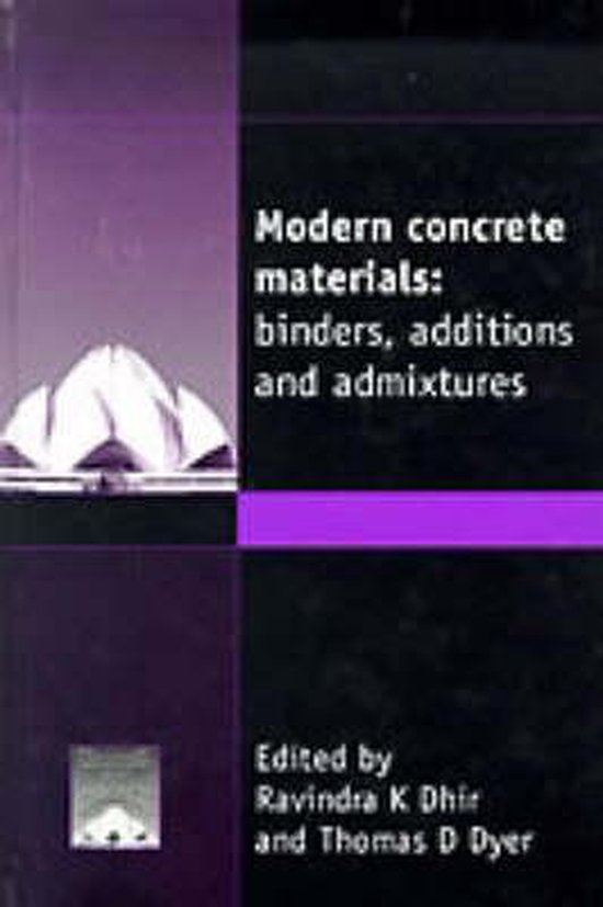 Modern Concrete Materials: Binders, Additions and Admixtures ...