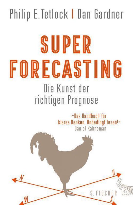 Superforecasting – Die Kunst der richtigen Prognose (ebook), Philip E ...