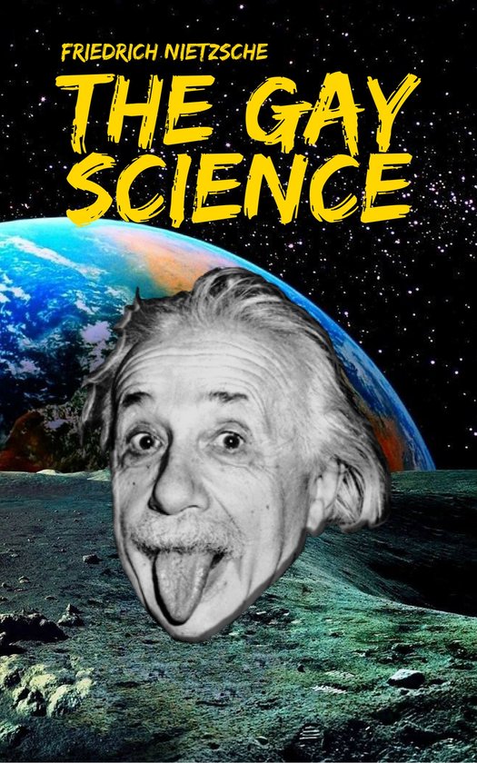The Gay Science (ebook), Friedrich Wilhelm Nietzsche | 1230001799811 | Livres | bol
