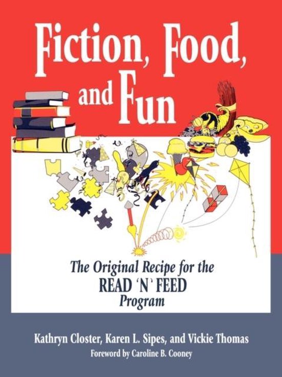 Fiction, Food, and Fun | 9781563085192 | Kathryn Closter | Boeken | bol
