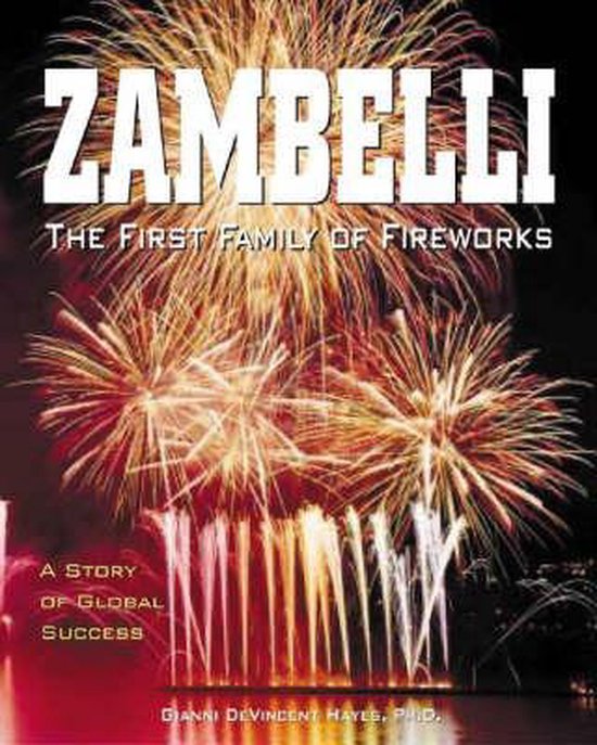 Zambelli -- The First Family of Fireworks | 9780839792994 | Gianni ...