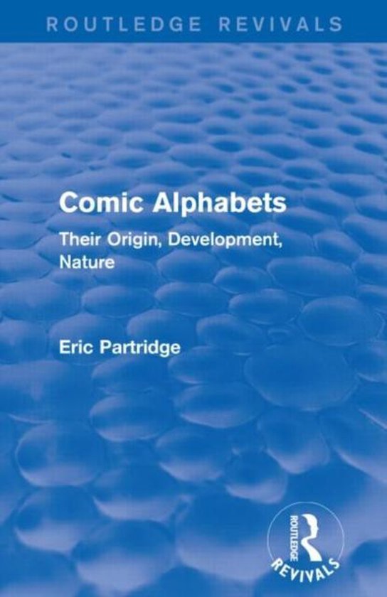 Routledge Revivals: The Selected Works of Eric Partridge- Comic ...