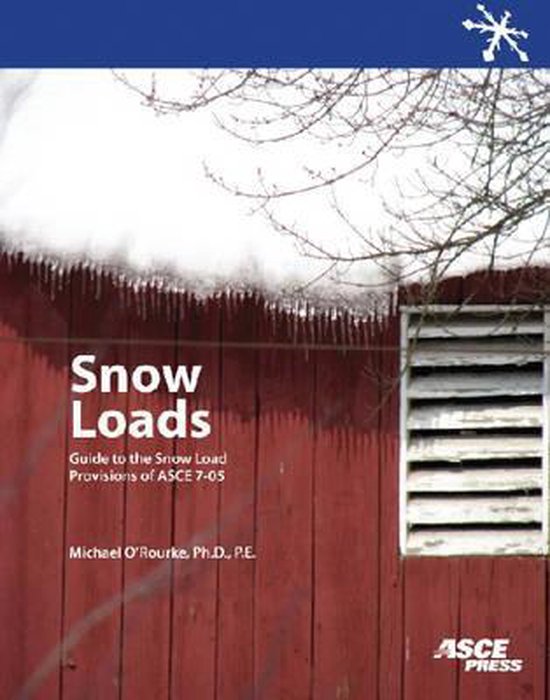 Snow Loads | 9780784408575 | Michael O'Rourke | Boeken | bol.com