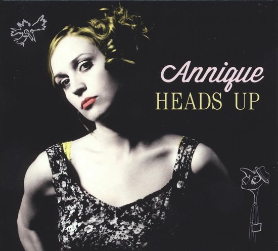 Heads Up, Annique | CD (album) | Muziek | bol.com