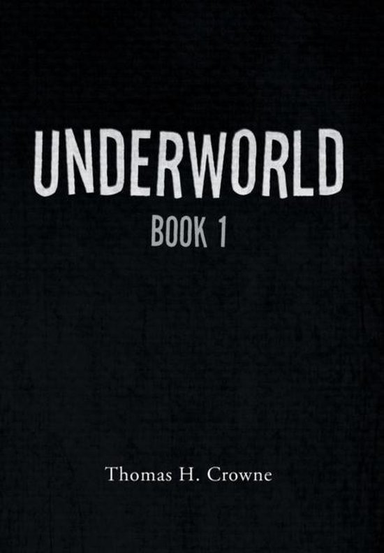 Underworld, Thomas H Crowne | 9781493145423 | Boeken | bol.com