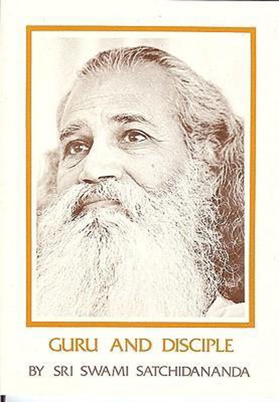 Guru and His Disciple | 9780932040183 | Swami Satchidananda | Boeken ...