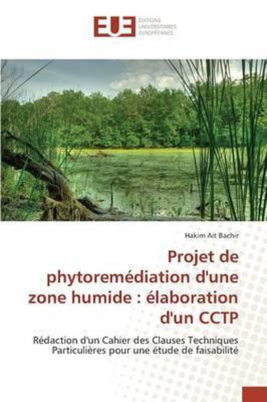 Omn.Univ.Europ.- Projet de Phytoremédiation d'Une Zone Humide | 9783841665652 |... | bol