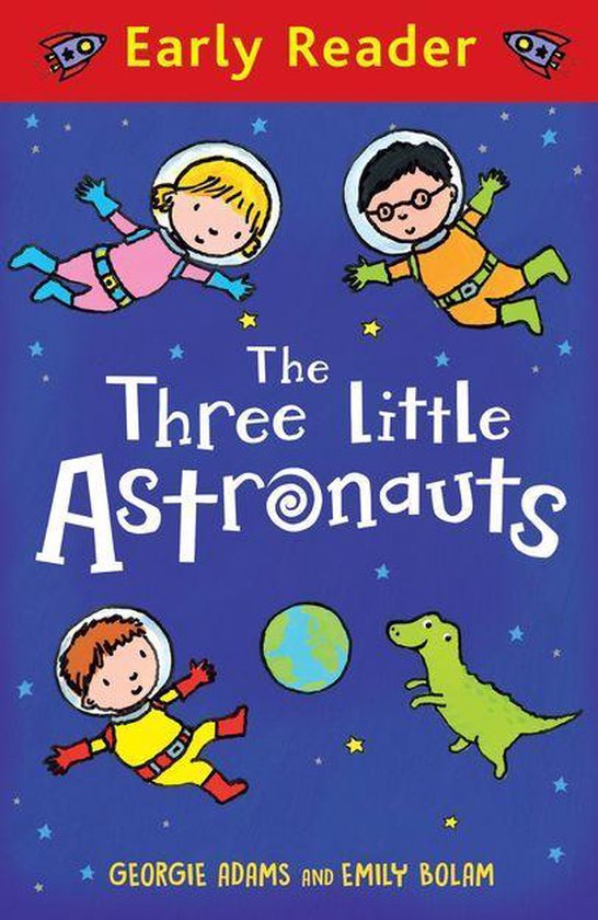 Early Reader - The Three Little Astronauts (ebook), Georgie Adams ...