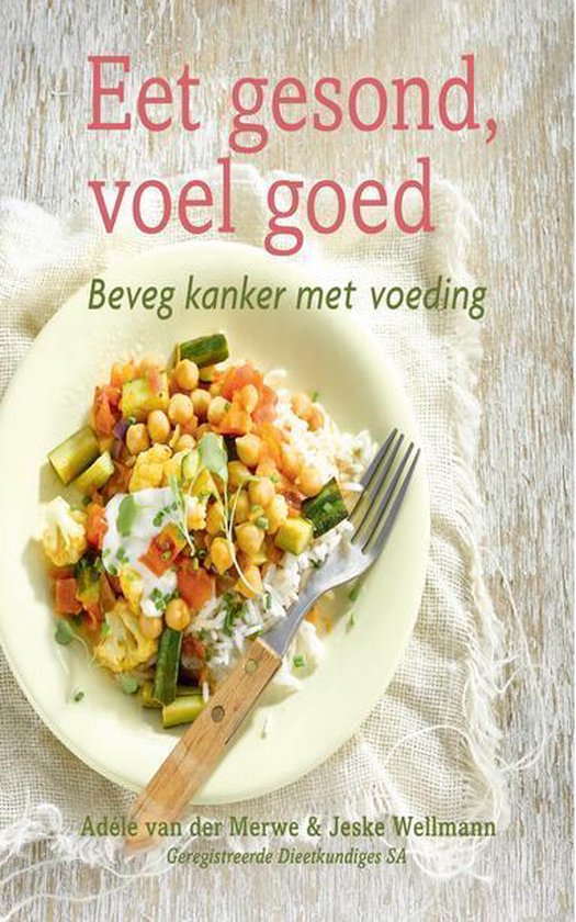 Eet gesond, voel goed (ebook), Adéle van der Merwe | 9780624071556 | Boeken | bol