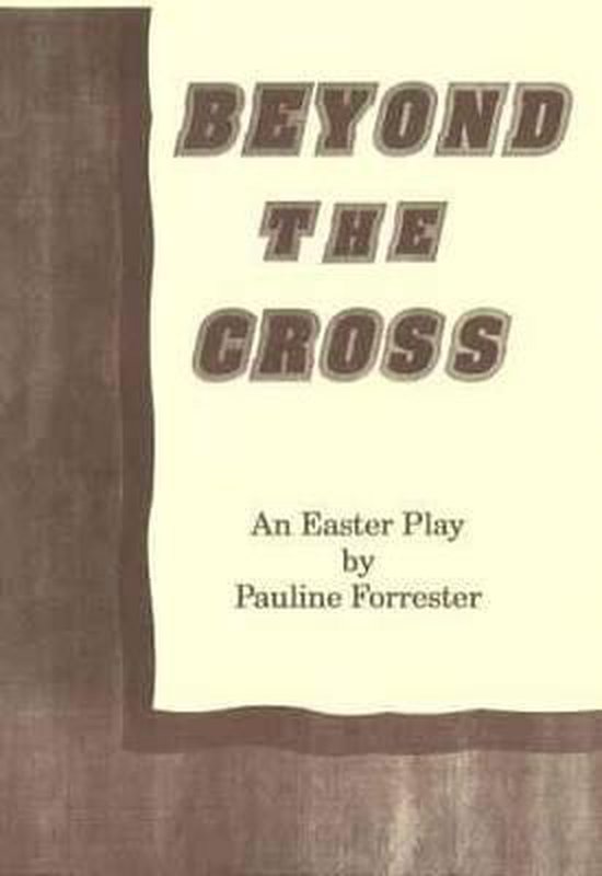 Beyond the Cross, Pauline Forrester | 9780860715047 | Boeken | bol.com