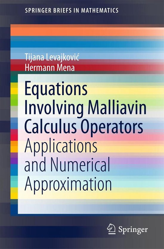 SpringerBriefs in Mathematics - Equations Involving Malliavin Calculus ...