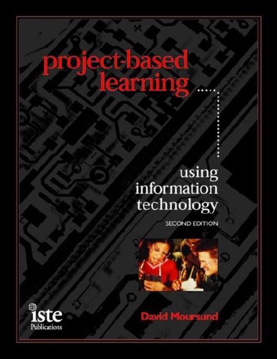 Project-Based Learning Using Information Technology, David G. Moursund | 9781564841964... | bol.com