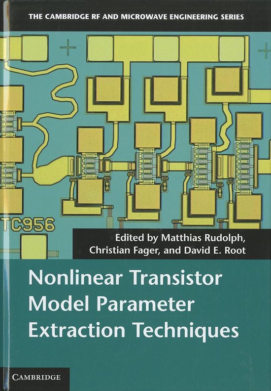 Nonlinear Transistor Model Parameter Extraction Techniques (ebook), Matthias Rudolph |... | bol.com