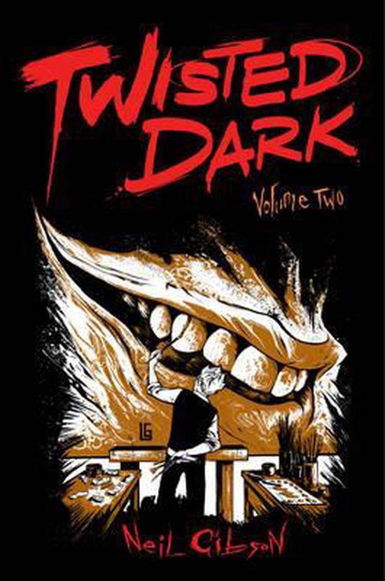Twisted Dark Volume 2, Neil Gibson | 9780956943491 | Boeken | bol.com