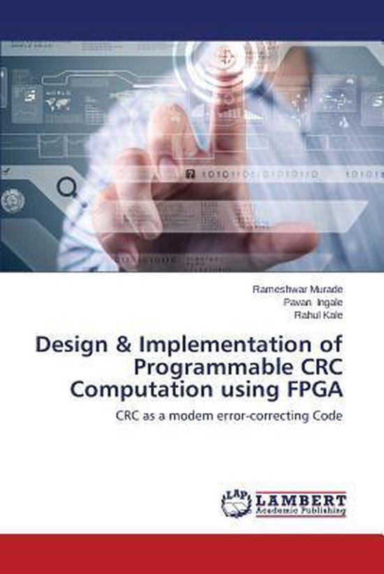 Design And Implementation Of Programmable Crc Computation Using Fpga 9783659162602