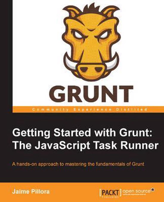 Getting Started with Grunt | 9781783980628 | Jaime Pillora | Boeken | bol.com