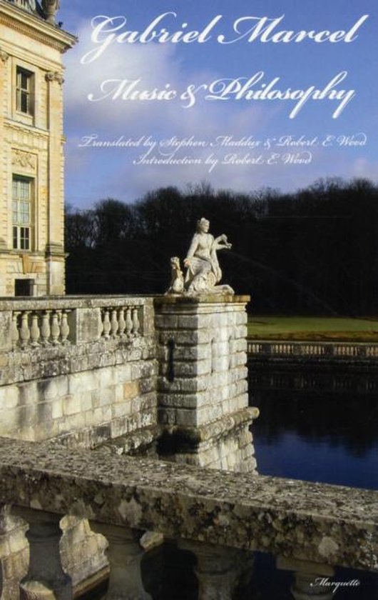 Music and Philosophy, Gabriel Marcel | 9780874626650 | Boeken | bol.com