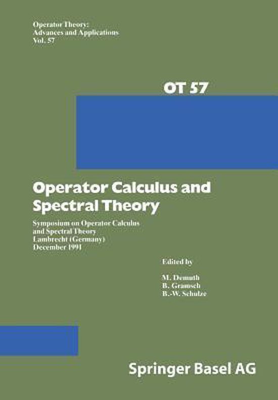 Operator Calculus and Spectral Theory | 9783034897037 | Boeken | bol.com