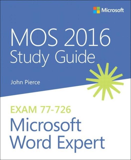MOS 2016 for Microsoft Word Expert | 9780735699359 | John Pierce ...