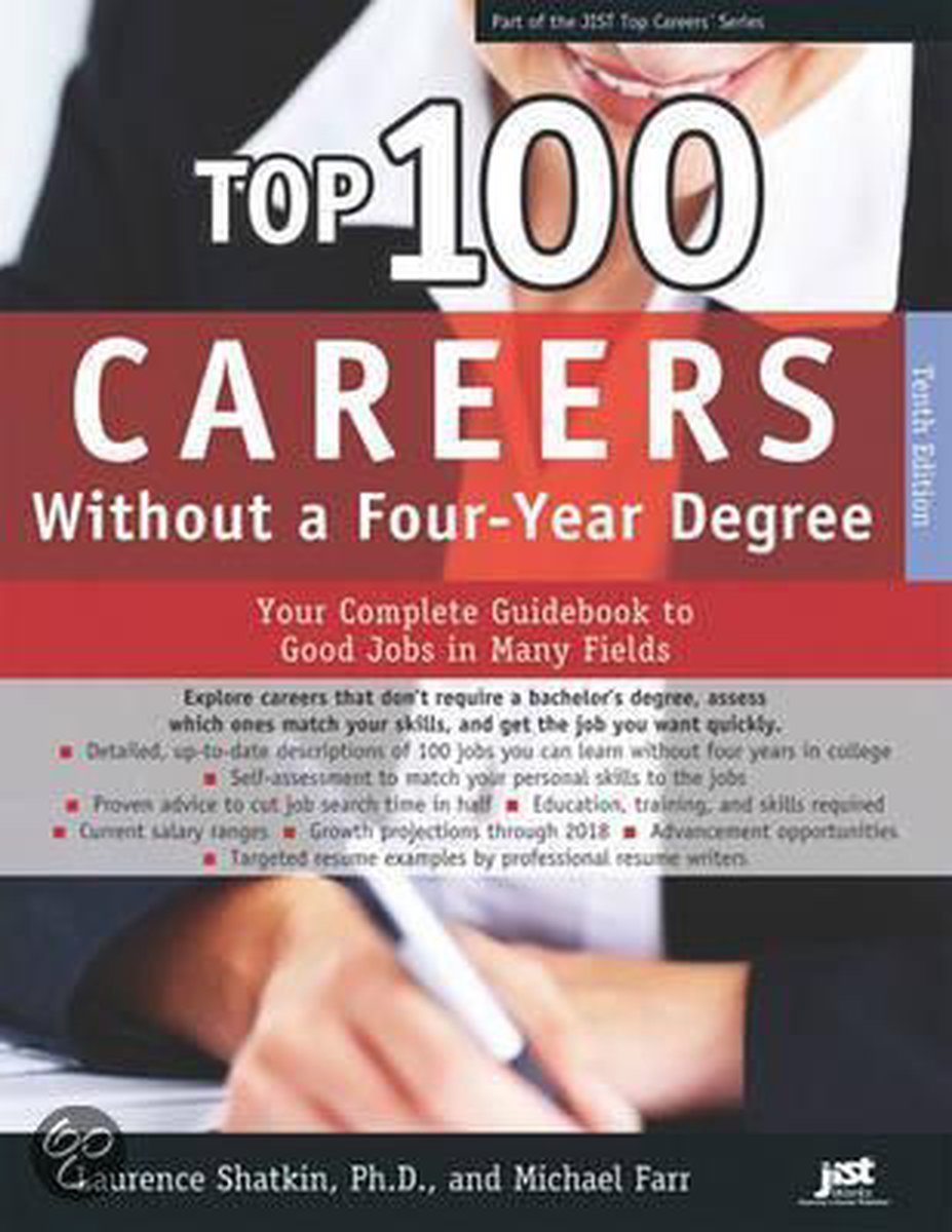 Top 100 Careers Without a Four-Year Degree, Shatkin | 9781593577841 ...