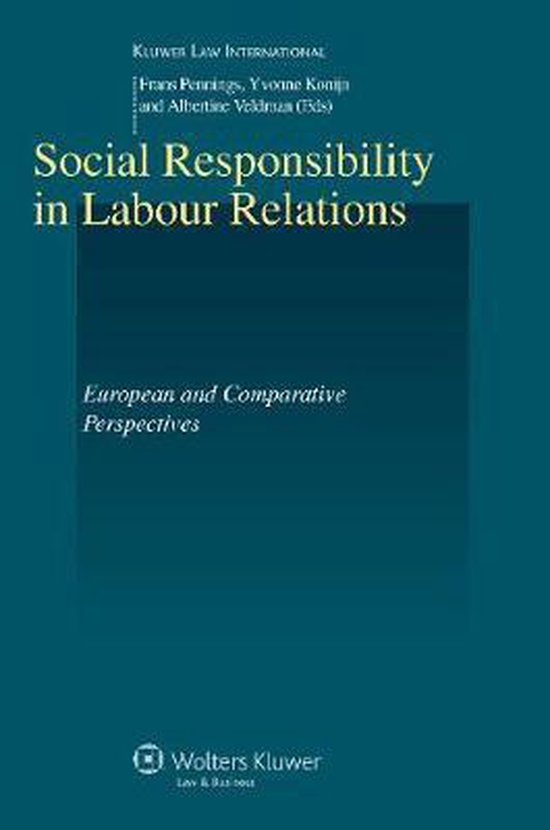 Social Responsibility in Labour Relations | 9789041127839 | Pennings ...