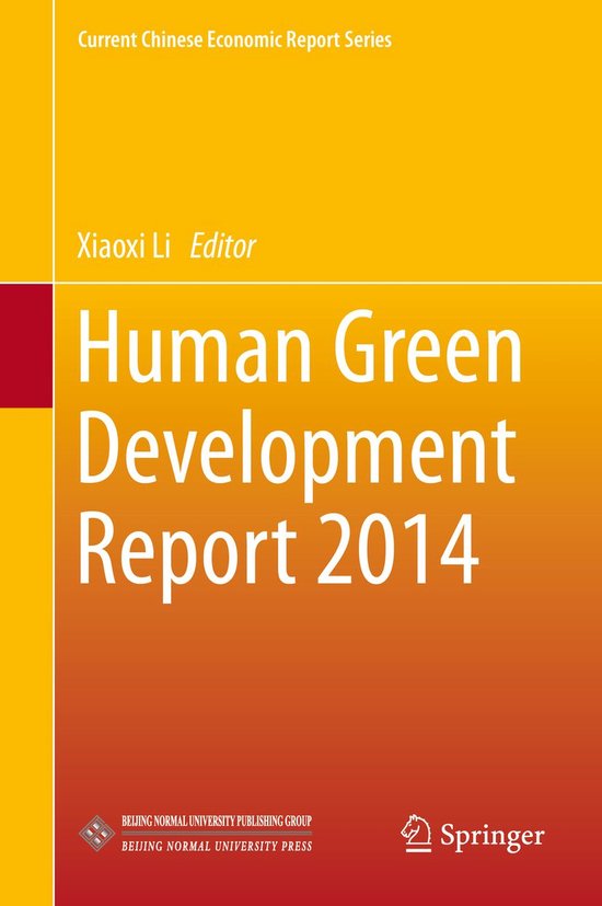 Current Chinese Economic Report Series - Human Green Development Report ...